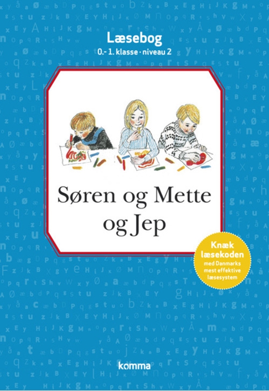 Søren og Mette og Jep læsebog 0-1. kl. Niv. 2 af Knud Hermansen, Ejvind ...