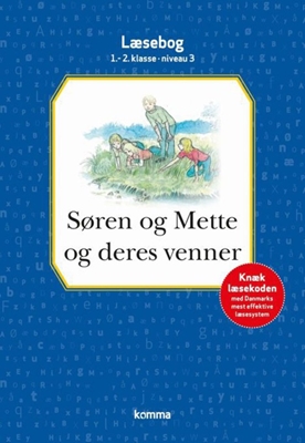 Søren og Mette og deres venner læsebog: Niv 3 - MØRKBLÅ, 1.-2. kl. af ...