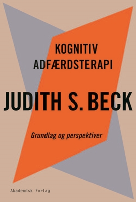 Kognitiv adfærdsterapi af Judith S. Beck (Hæftet)