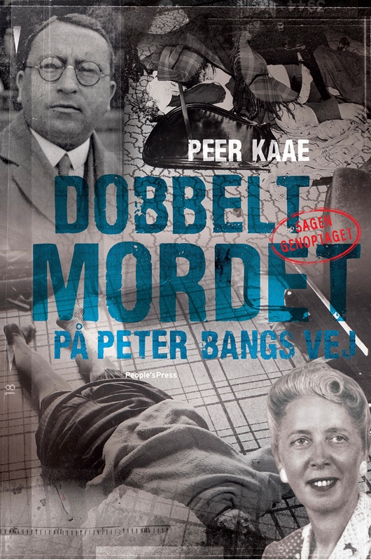 Dobbeltmordet på Peter Bangs Vej NY af Peer Kaae (Hæftet)