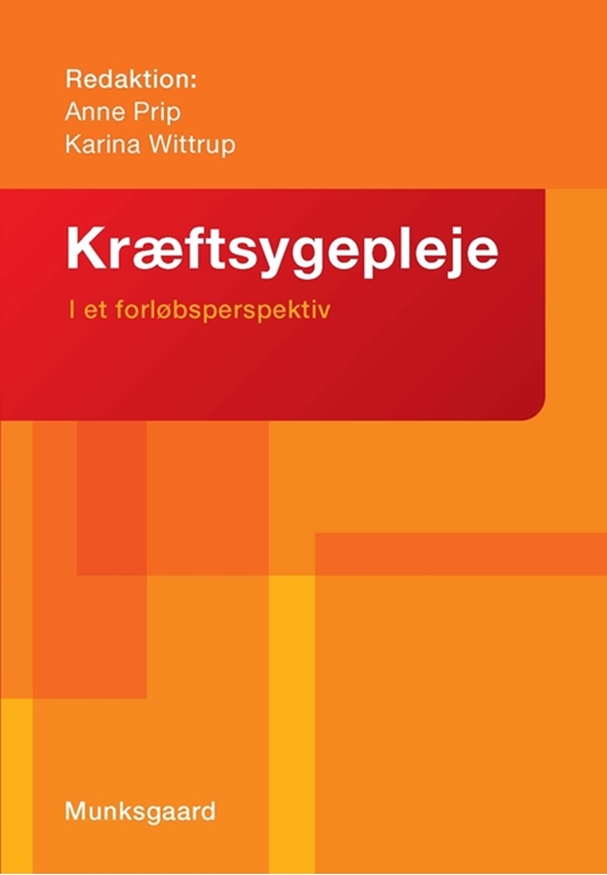 Kræftsygepleje af Karina Wittrup, Lene Sigaard, Inge Haunstrup ...