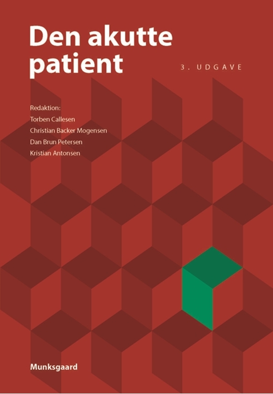 Den akutte patient af Charlotte Gotthard Mørtz, Mads Klokker, Torben ...