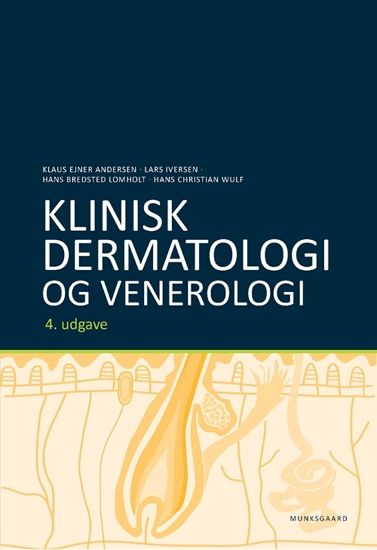 Klinisk dermatologi og venerologi af Klaus Ejner Andersen, Lars Iversen ...