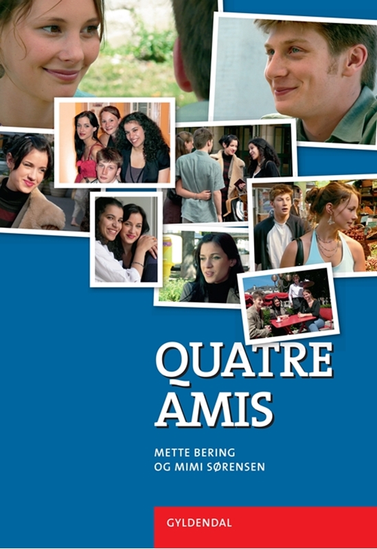 Quatre amis af Tellus Vision AB, Mimi Sørensen, Mette Bering (Hæftet)