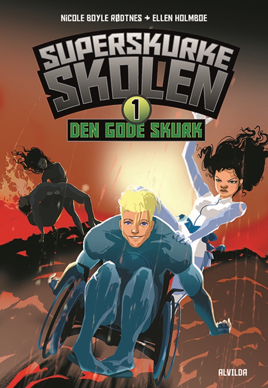 Superskurkeskolen 1: Den gode skurk af Nicole Boyle Rødtnes, Ellen ...