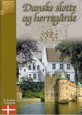 Danske slotte og herregårde af Gitte Hou Olsen (Hæftet)