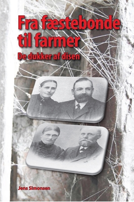 Fra fæstebonde til farmer af Jens Simonsen (Paperback)