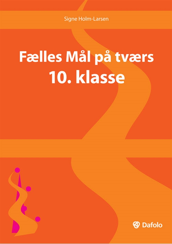 Fælles mål på tværs af Signe Holm-Larsen (Hæftet)