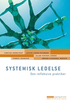 Systemisk ledelse af Carsten Hornstrup, Jørgen Gjengedal Madsen, Allan Vinther Jensen, Jesper ...