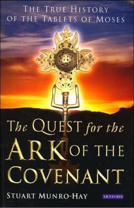 The Quest for the Ark of the Covenant af Stuart Munro-Hay (Paperback)