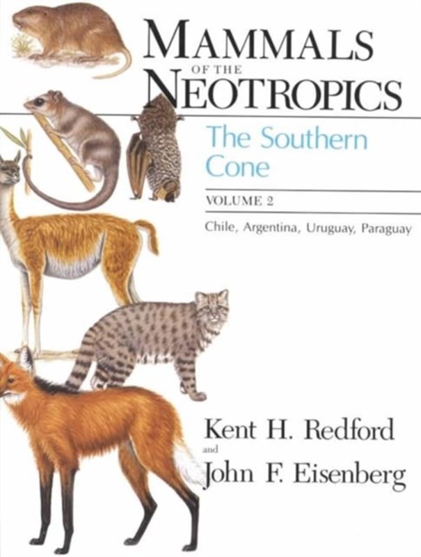 Mammals of the Neotropics af John F. Eisenberg, Kent H. (Wildlife ...
