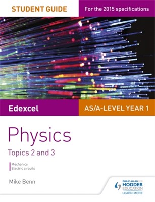 Edexcel AS/A Level Physics Student Guide: Topics 2 and 3 af Mike Benn ...