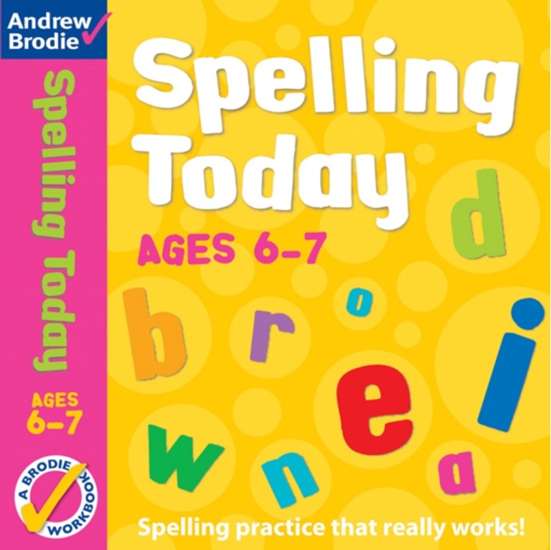 Spelling Today for Ages 6-7 af Andrew Brodie (Paperback)