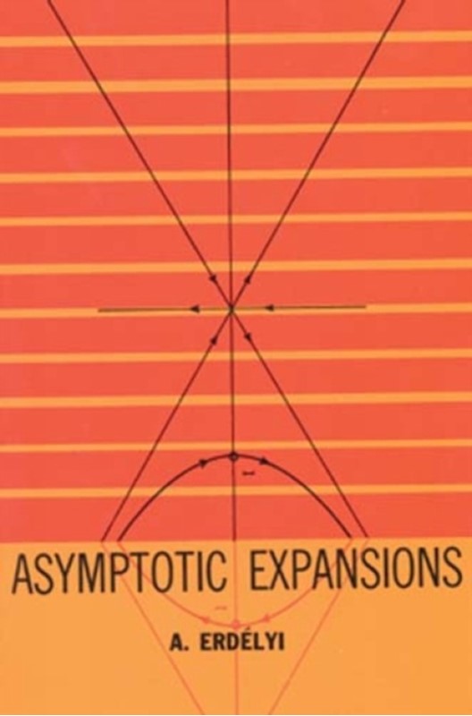 Asymptotic Expansions af Arthur Erdelyi (Paperback) Asymptotic Expansions af Arthur Erdelyi (Paperback)