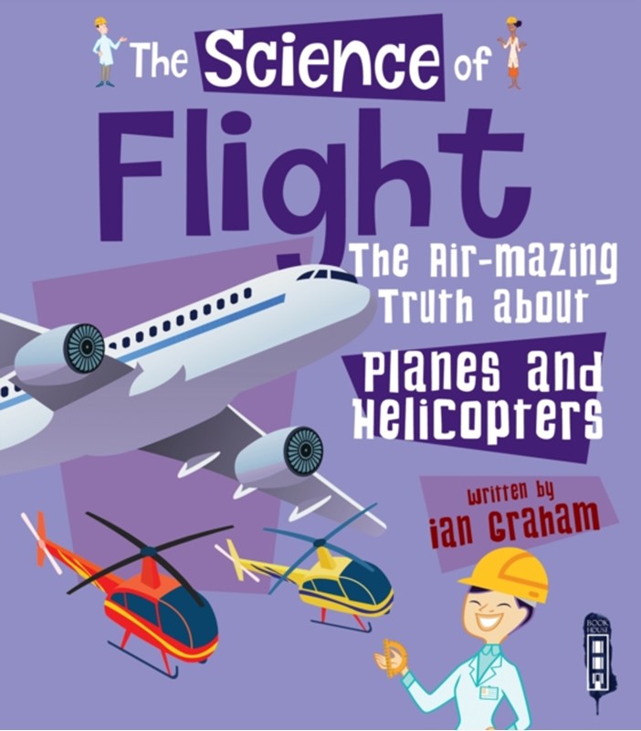 The Science of Flight af Ian Graham (Paperback)