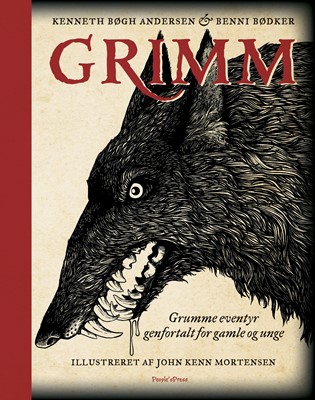 Grimm - grumme eventyr genfortalt for gamle og unge af Benni Bødker ...
