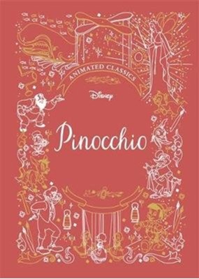 Pinocchio (Disney Animated Classics) af Lily Murray (Hardback)