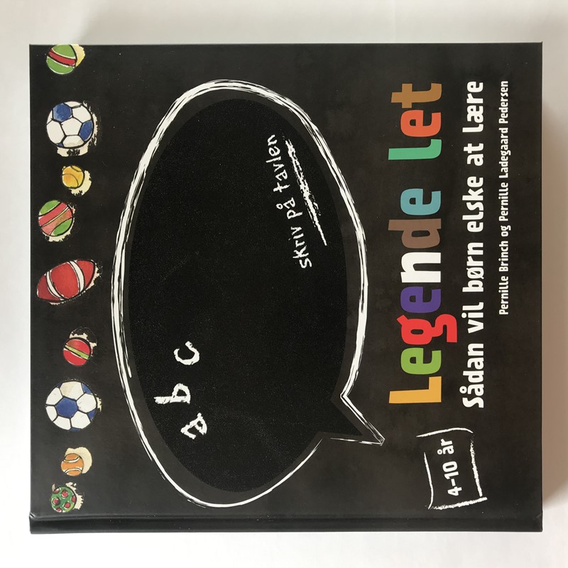 Legende Let - Sådan vil børn elske at lære af Pernille Brinch, Pernille ...
