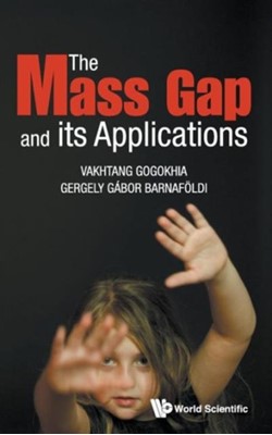 Mass Gap And Its Applications, The af Gergely Gabor (Kfki Research Inst ...