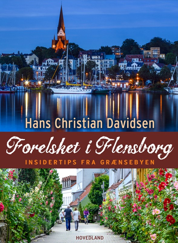 Forelsket i Flensborg af Hans Christian Davidsen (Hæftet)
