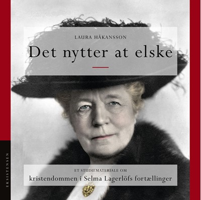 Det nytter at elske af Laura Håkansson (Hæftet)