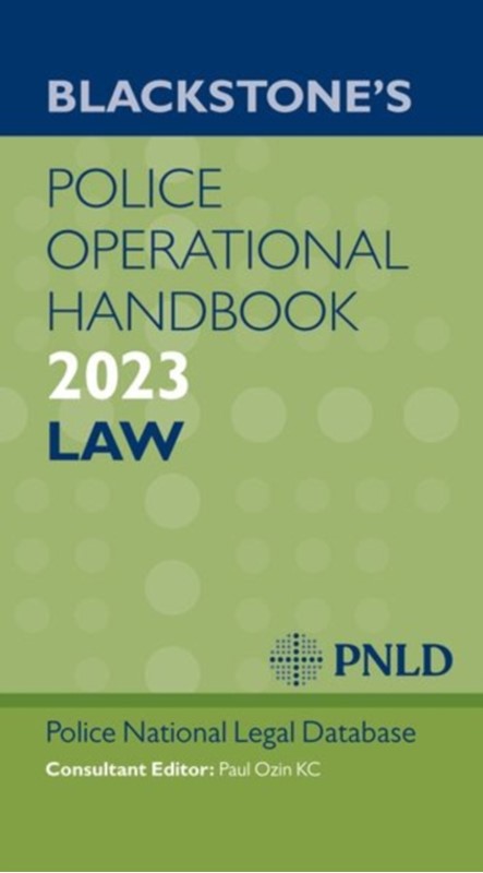 Blackstone's Police Operational Handbook 2023 af Police National Legal ...