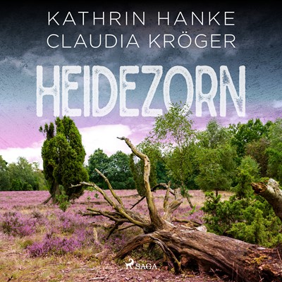Heidezorn (Katharina von Hagemann, Band 5) af Claudia Kröger, Kathrin Hanke