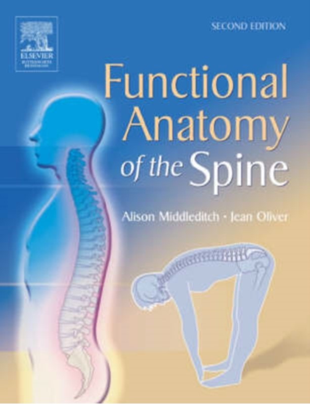 Functional Anatomy of the Spine af Alison Middleditch, Jean Oliver ...