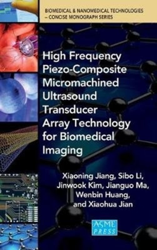 High Frequency Piezo-Composite Micromachined Ultrasound Transducer ...