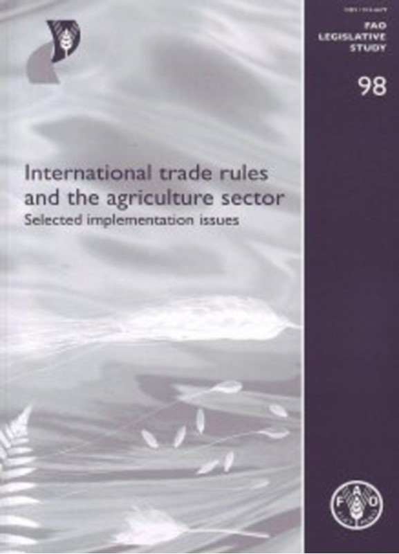 International trade rules and the agriculture sector af Food and ...