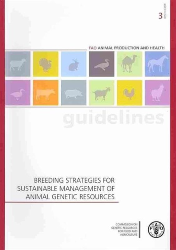 Breeding Strategies for Sustainable Management of Animal Genetic Resources af Food and ...