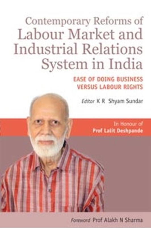 Contemporary Reforms of Labour Market and Industrial Relations System ...