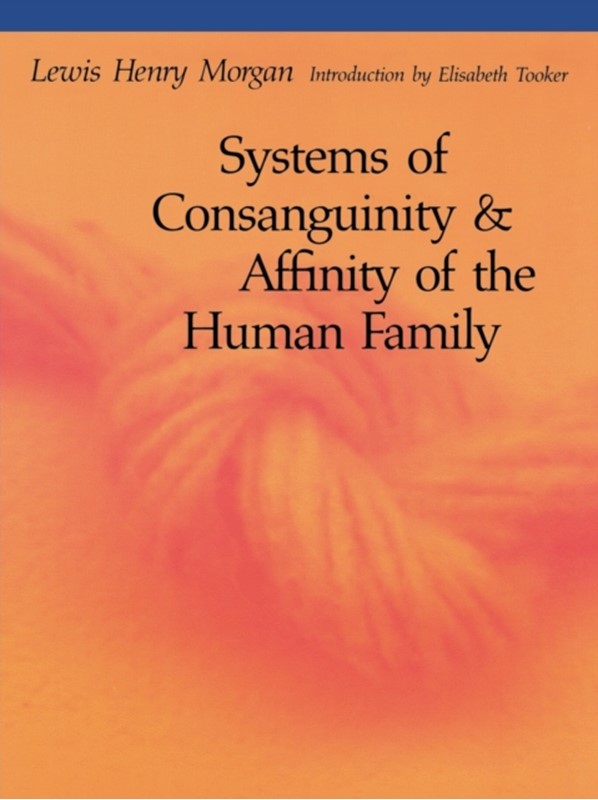 Systems of Consanguinity and Affinity of the Human Family af Lewis ...