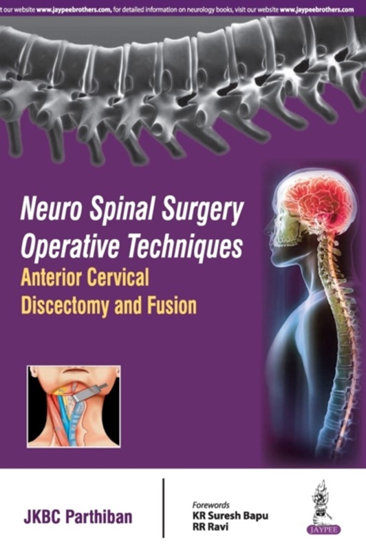 Neuro Spinal Surgery Operative Techniques: Anterior Cervical Discectomy ...