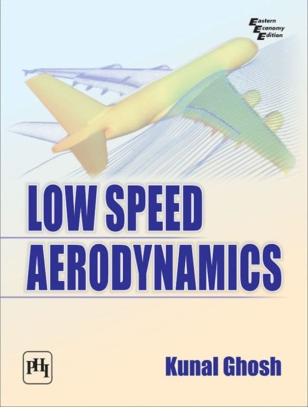 Low Speed Aerodynamics af Kunal Ghosh (Paperback)