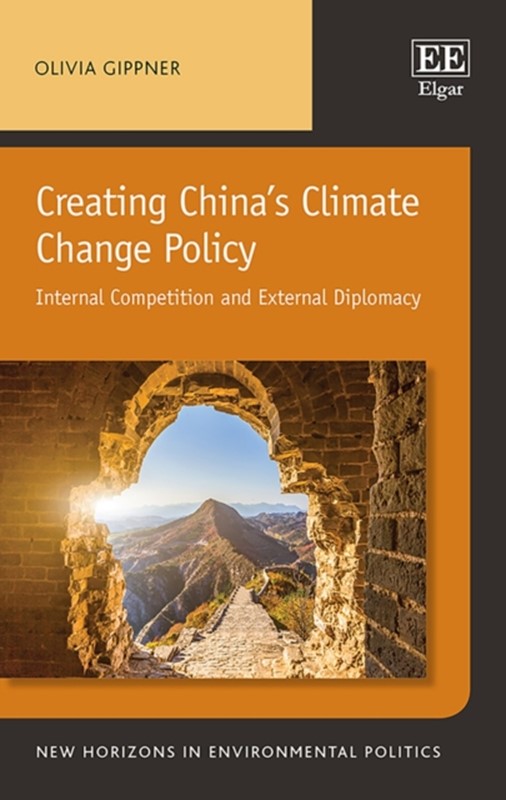 Creating China’s Climate Change Policy af Olivia Gippner (Hardback)