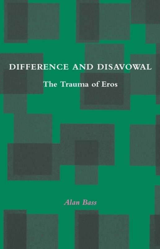 Difference and Disavowal af Alan Bass (Paperback)