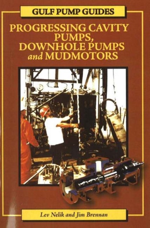 Gulf Pump Guides: Progressing Cavity Pumps, Downhole Pumps and ...