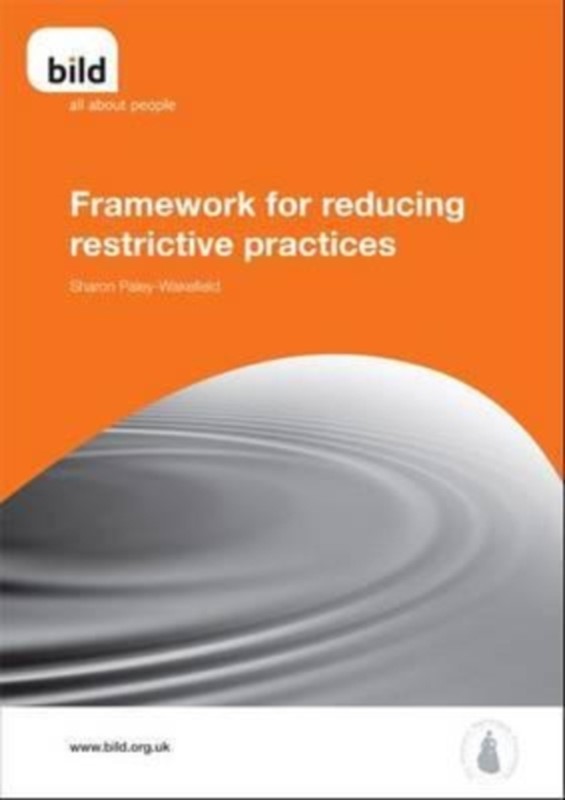Framework for Reducing Restrictive Practices af Sharon Paley-Wakefield ... Framework for Reducing Restrictive Practices af Sharon Paley-Wakefield ...