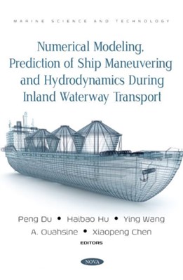 Numerical Modeling, Prediction of Ship Maneuvering and Hydrodynamics ...