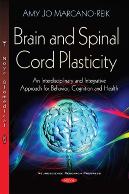 Brain & Spinal Cord Plasticity af Author: Amy Jo Marcano-Reik (Paperback)