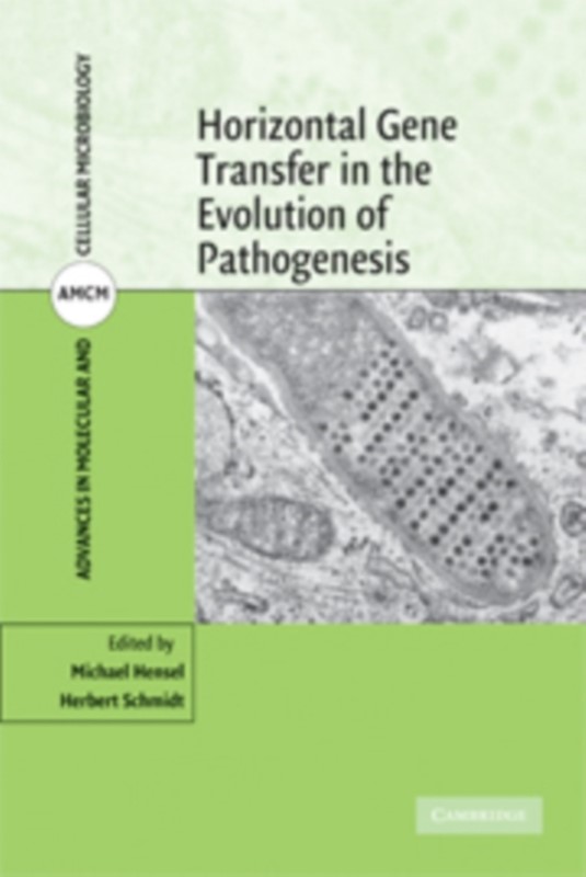 Horizontal Gene Transfer in the Evolution of Pathogenesis (Hardback)