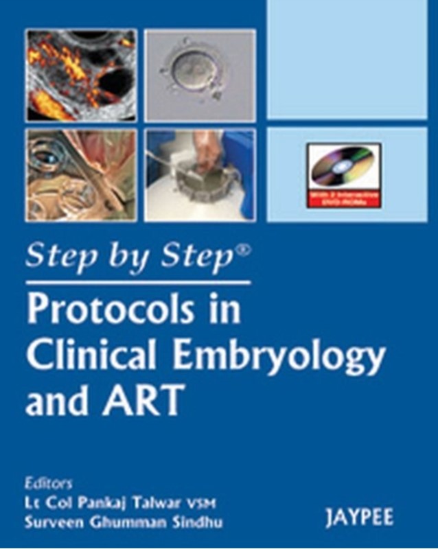 Step by Step: Protocols in Clinical Embryology and ART af Lt Col Pankaj ...