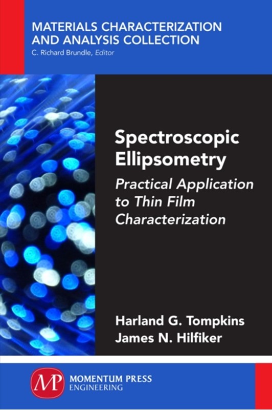 Spectroscopic Ellipsometry af James N. Hilfiker, Harland G. Tompkins ...