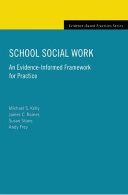 School Social Work: An Evidence-Informed Framework for Practice af ...
