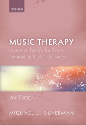 Music Therapy in Mental Health for Illness Management and Recovery af Michael J. Silverman ...